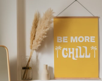 Be More Chill Poster - Etsy