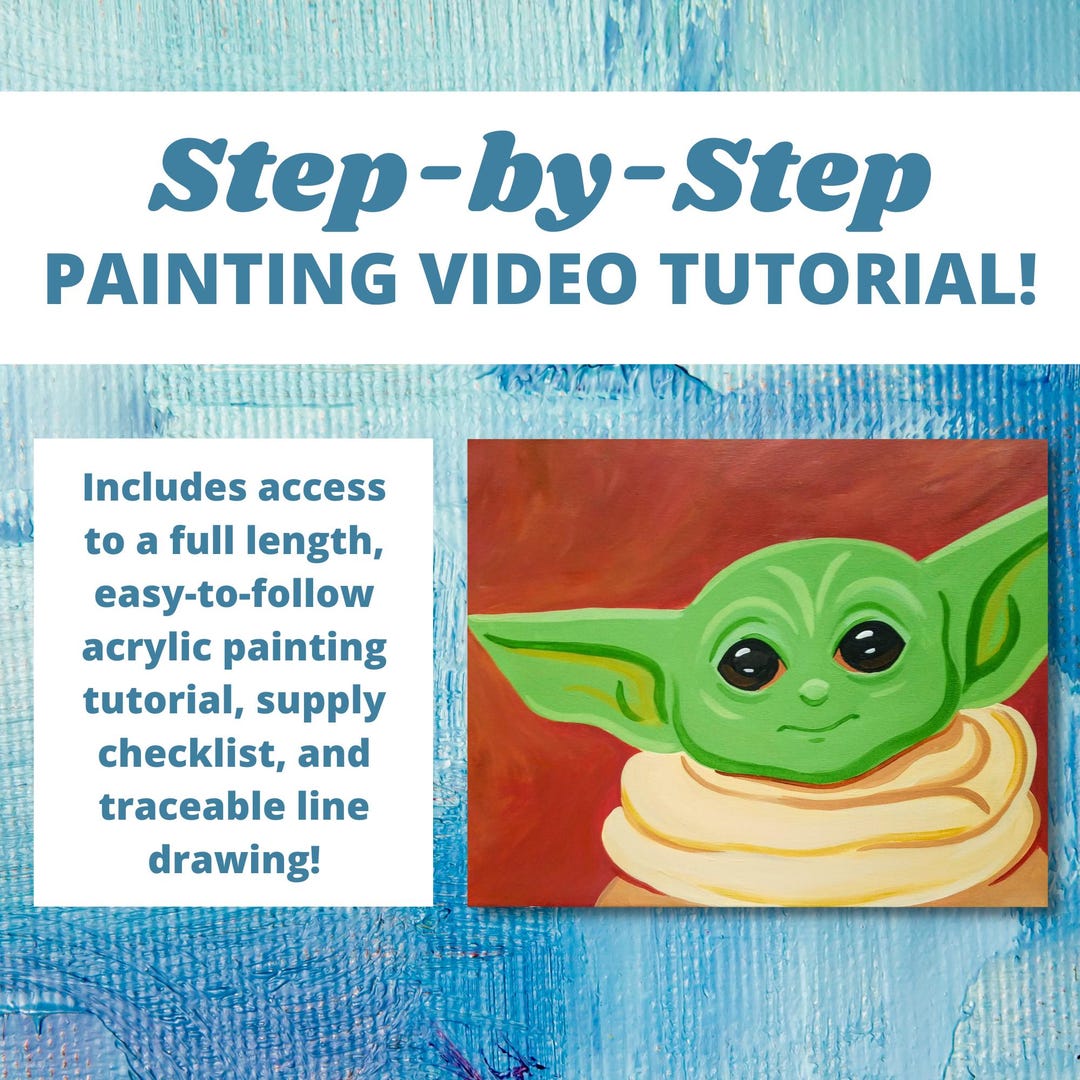 Baby Yoda Painting Video Tutorial - Step-by-step Painting - DYI Paint ...