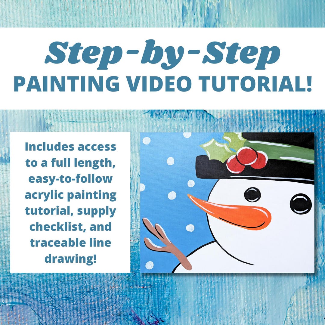 Snowman Video Tutorial - Step-by-step Painting - DYI Paint Party - Sip and Paint - Learn to ...