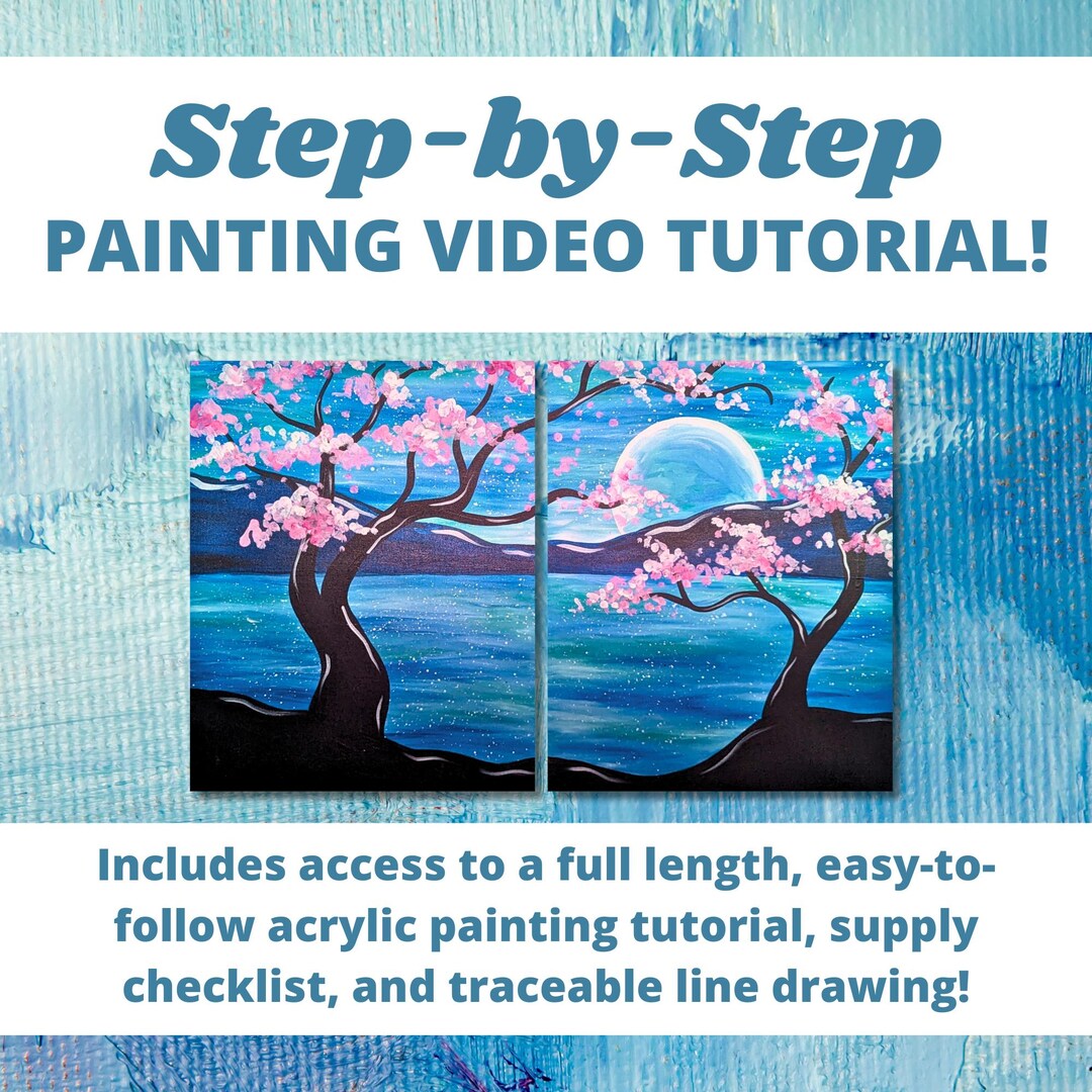 Painting for Two - Cherry Blossom Moon Video Tutorial - Step-by-step ...