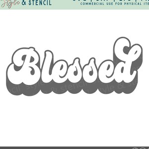 Blessed SVG - Retro Font SVG - Grateful Thankful Blessed SVG - Retro ...