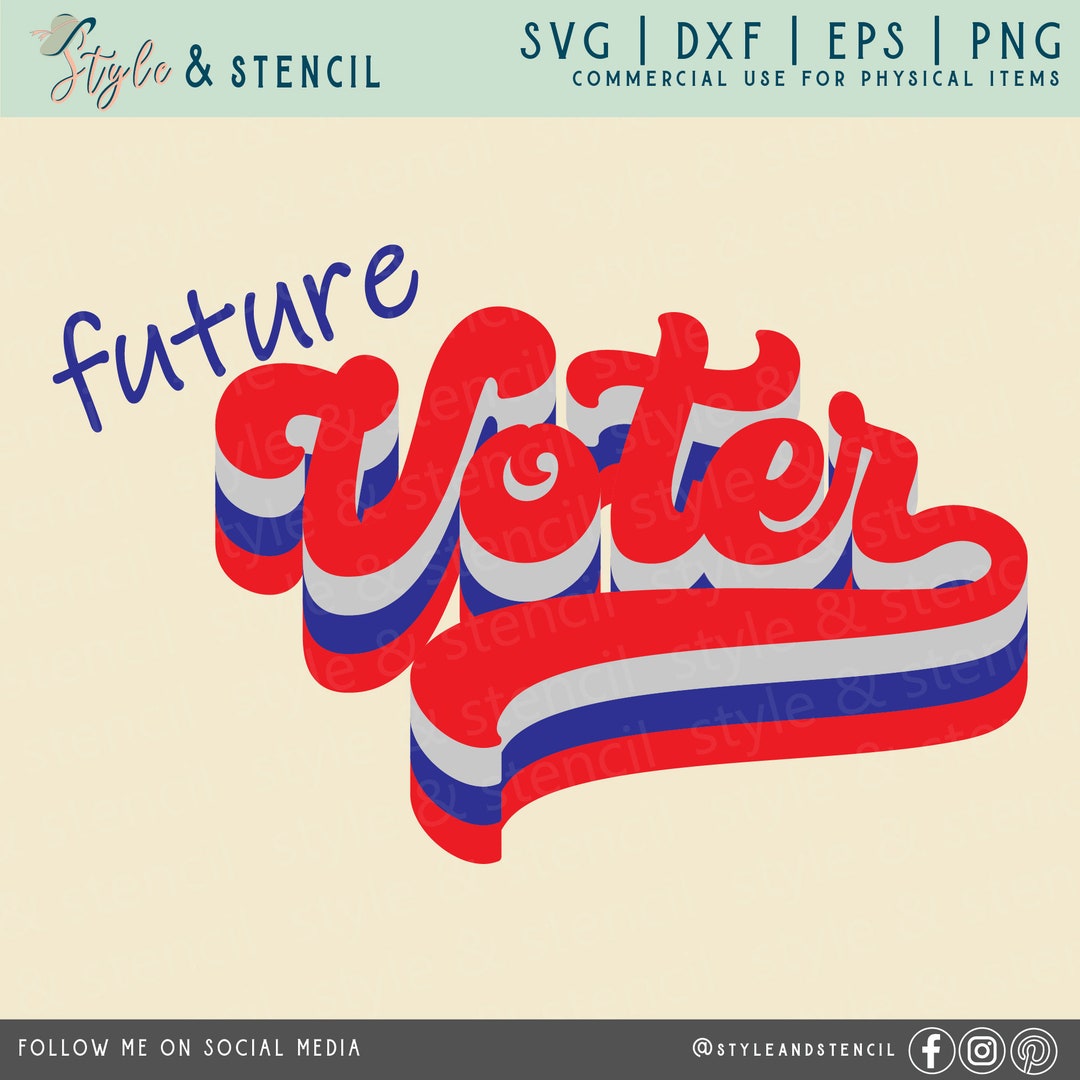 Future Voter SVG - Vote SVG - Vote Shirt - Election 2020 - Vote - Vote ...