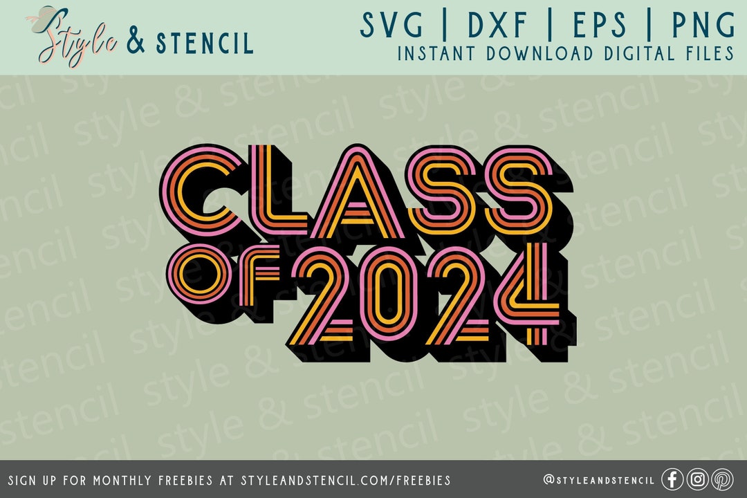 Class of 2024 SVG Retro Font Graduate SVG Graduation Gift Graduation ...