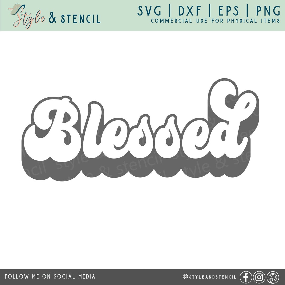 Blessed SVG - Retro Font SVG - Grateful Thankful Blessed SVG - Retro ...