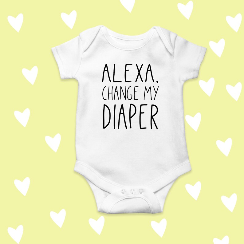 Alexa Change My Diaper SVG Alexa Change My Diaper Onesie - Etsy