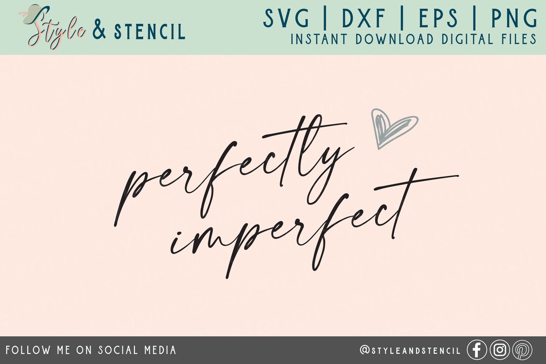 Perfectly Imperfect SVG - Perfectly Imperfect Shirt - Perfectly ...