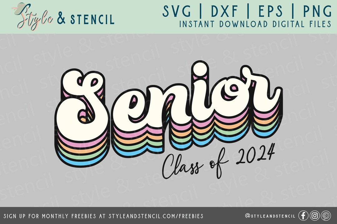 Senior 2024 SVG Senior 2024 Shirts Senior SVG Retro Font Senior Shirts ...