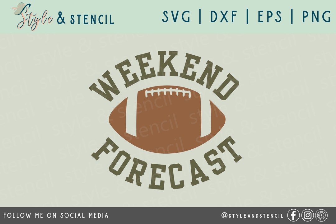 Weekend Forecast SVG - Football SVG - Game Day Football SVG - Game Day ...