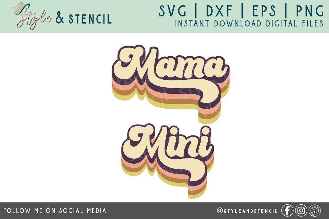 Mama Mini SVG - Mama SVG - Mama and Me - Retro Mama SVG - Mama Shirt ...