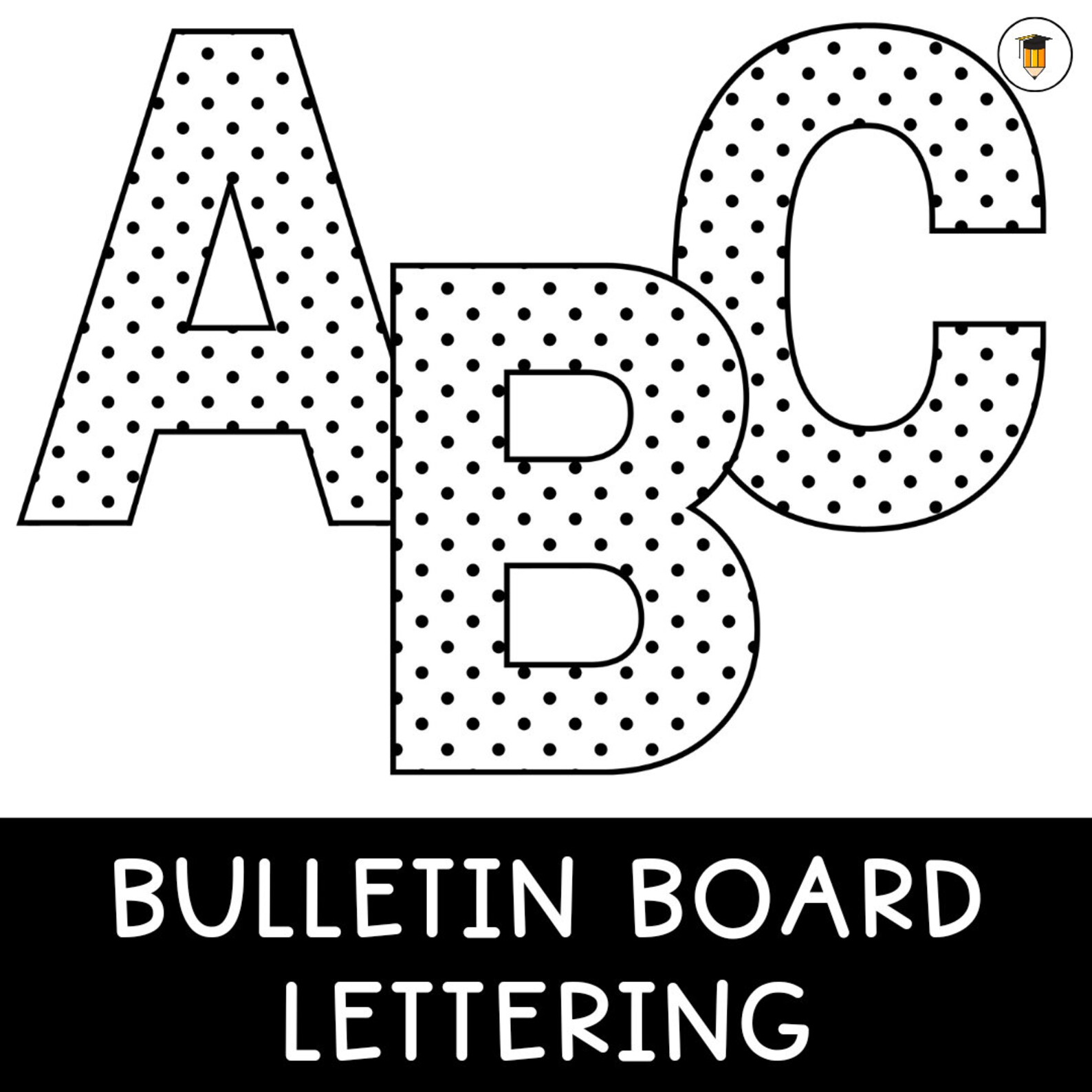 POLKA DOT Alphabet Bulletin Board Lettering Back to School Printable ...