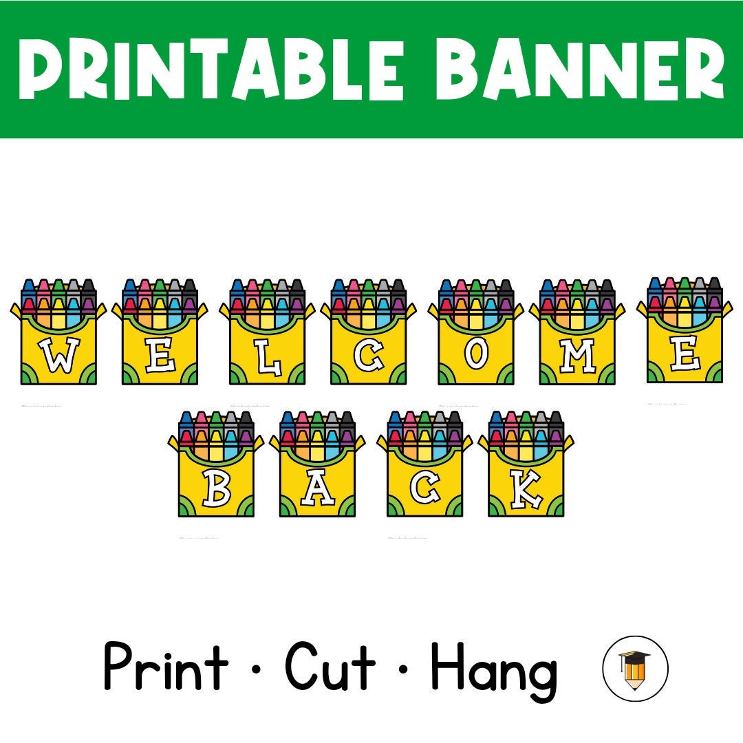 CRAYON BULLETIN BOARD Welcome Back Back to School Printable Banner ...