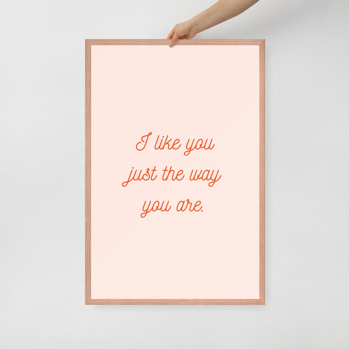 Framed Poster, I Like You Just the Way You Are, Mental Health Art, Mr ...