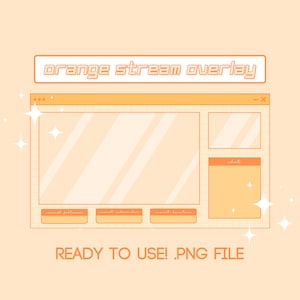 Simple Orange Twitch Stream Overlay | Pastel, Tangerine, Kawaii Theme ...