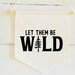 Let Them Be Wild Banner - Wild Child Banner Art - Nursery Banner Art ...