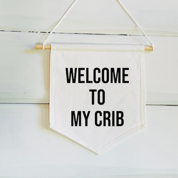 Welcome to the Crib Flag - Etsy