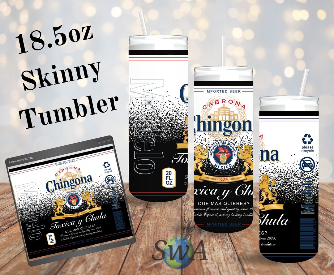 Chingona 18.5oz Skinny Tumbler Cabrona Extra Skinny Tumbler - Etsy