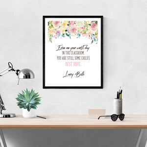 Floral Classroom Poster Inspirational Teacher Quote Cute Teacher Art - Etsy