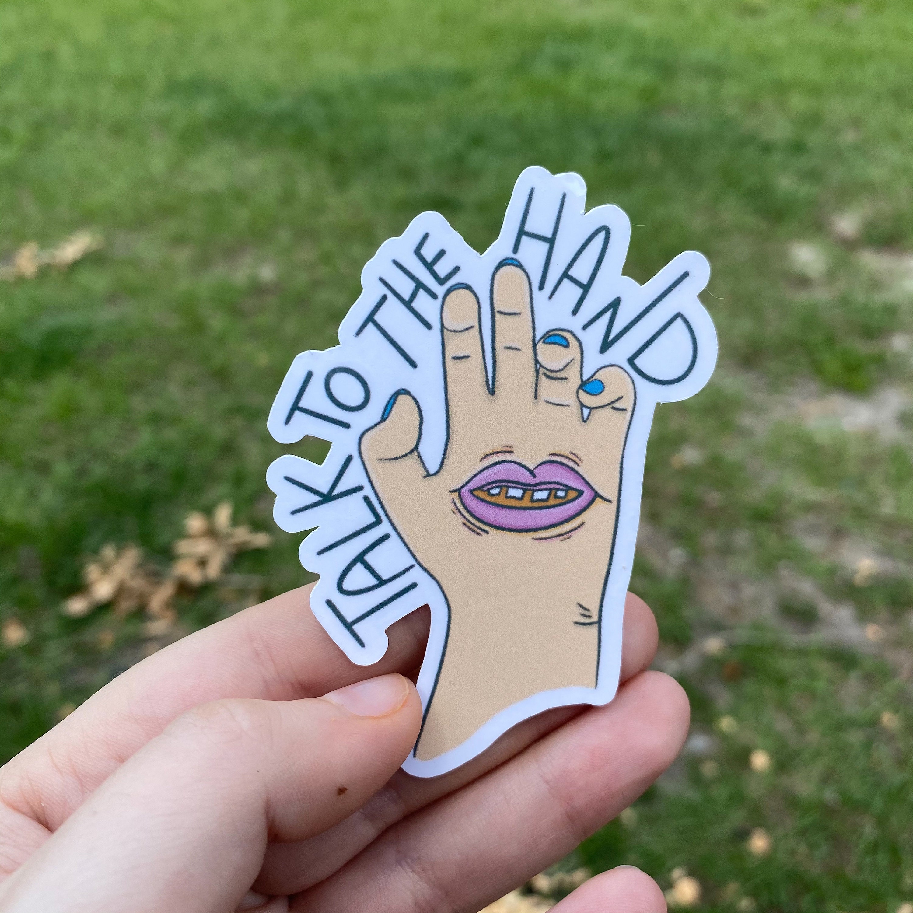 Talk To The Hand Funny