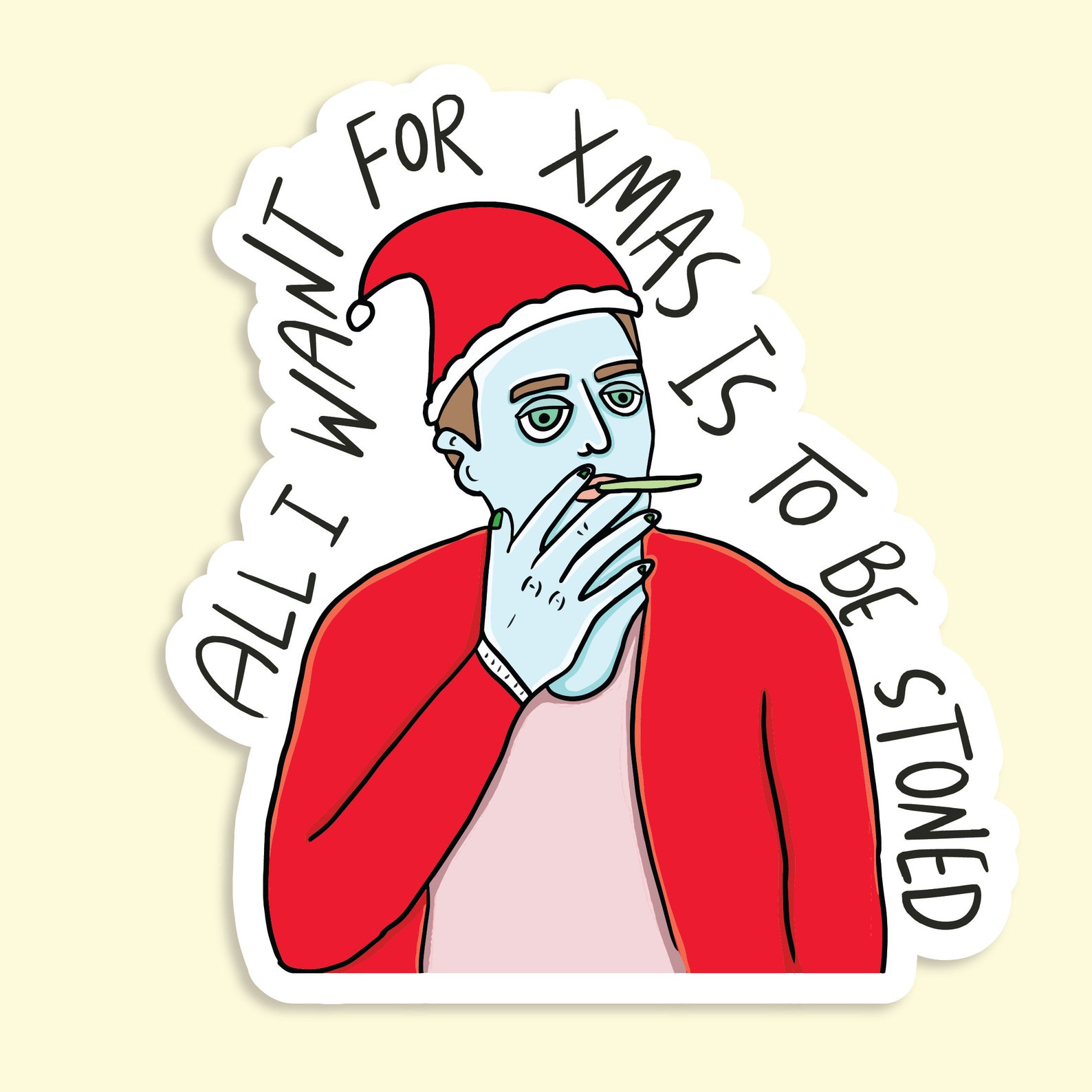 All I Want for Xmas is to Be Stoned Waterproof Sticker - Etsy UK