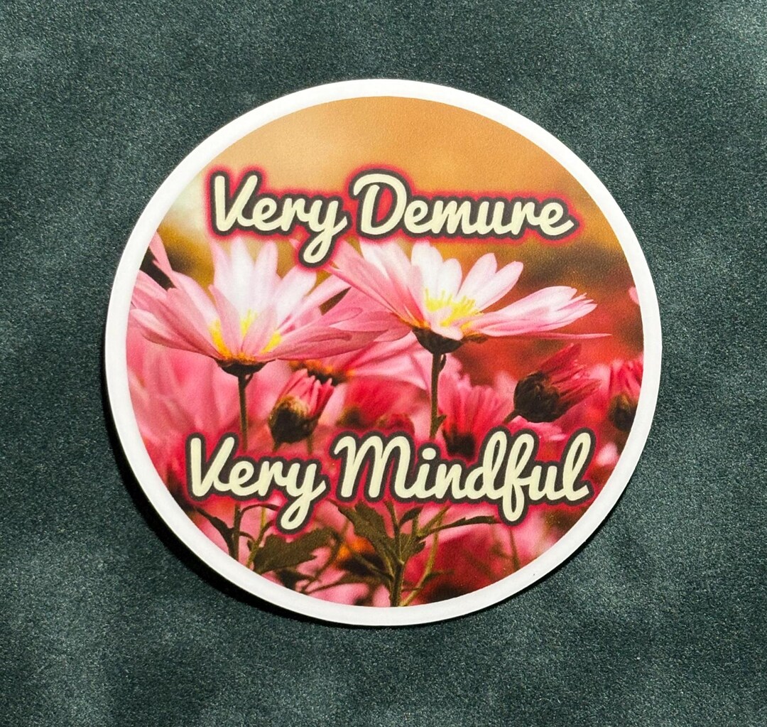 Very Demure Very Mindful Sticker--drag Queen Fashionista--non-binary ...