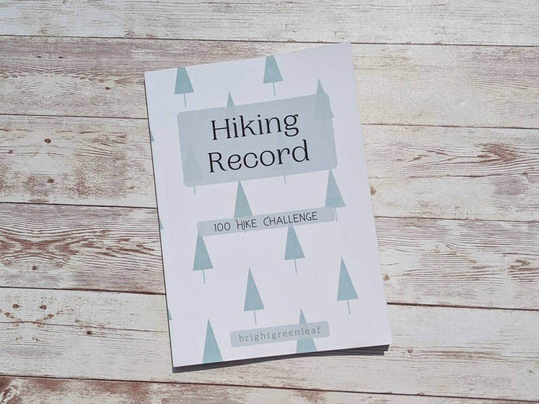 Hiking Record: 100 Hike Challenge, Hike Journal, Hiking Log, Goal ...