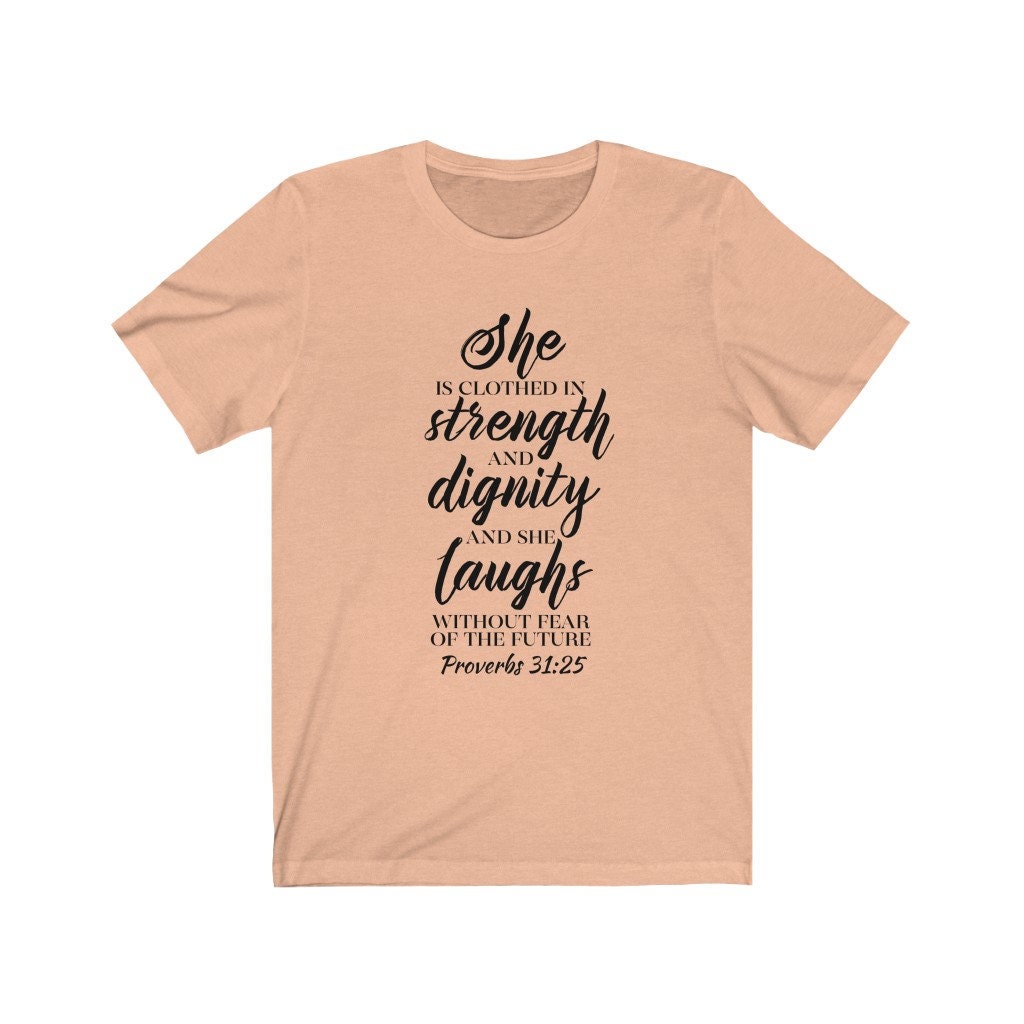 Proverbs 31 Woman Tshirt Proverbs 31 25 Shirt Strong Woman Etsy