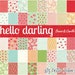 Hello Darling Layer Cake - Bonnie & Camille - #55110LC - Moda - Precut ...