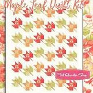 Farmhouse II Maple Leaf Quilt Kit (63"x 81") Fig Tree - Fat Quarter ...