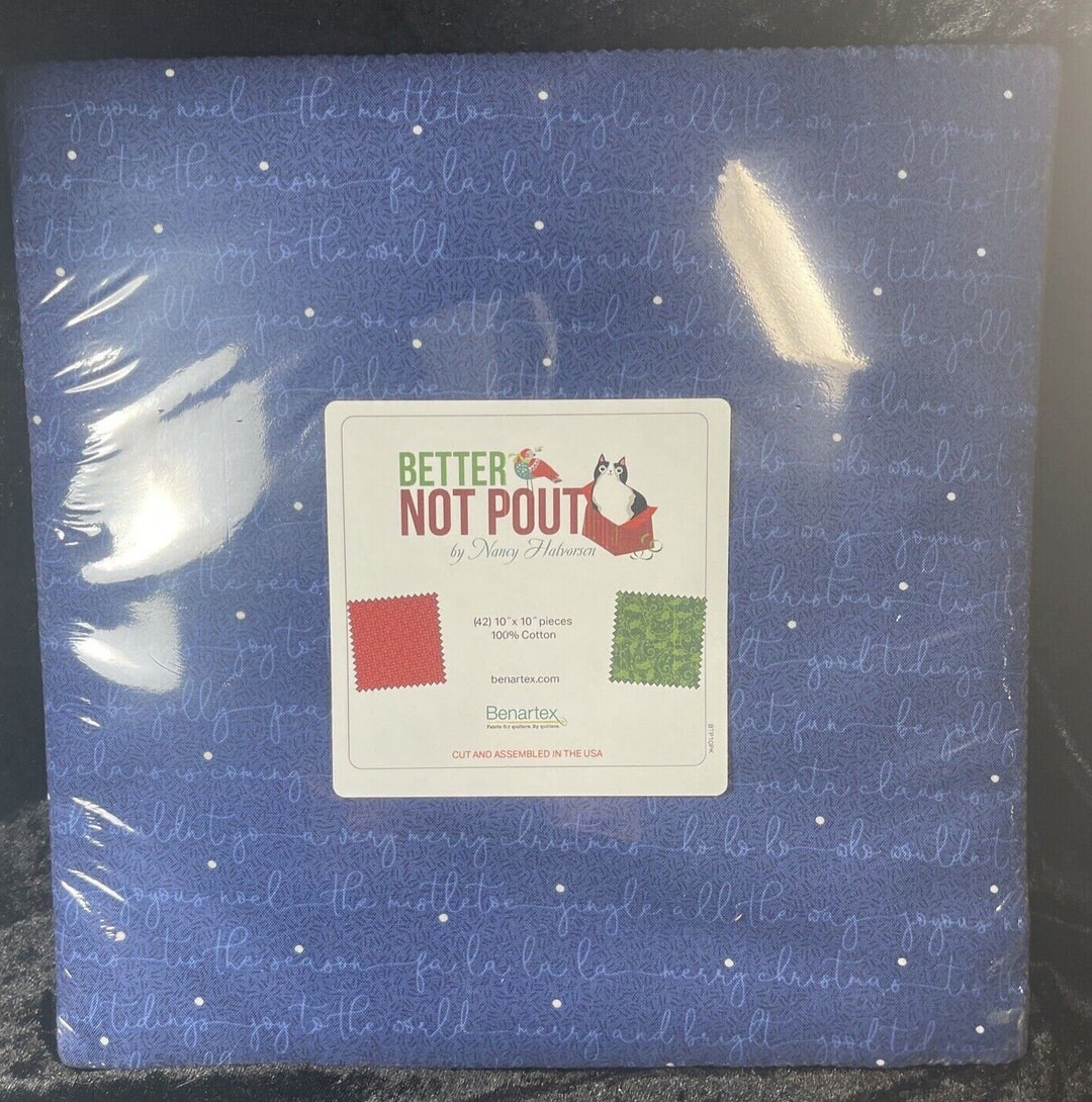 Better Not Pout 10X10 Pack 42 10-inch Squares Layer Cake Benartex - Etsy