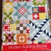 Moda Modern Building Blocks Quilt Kit 84x96 Fabric and Quilt Pattern ...