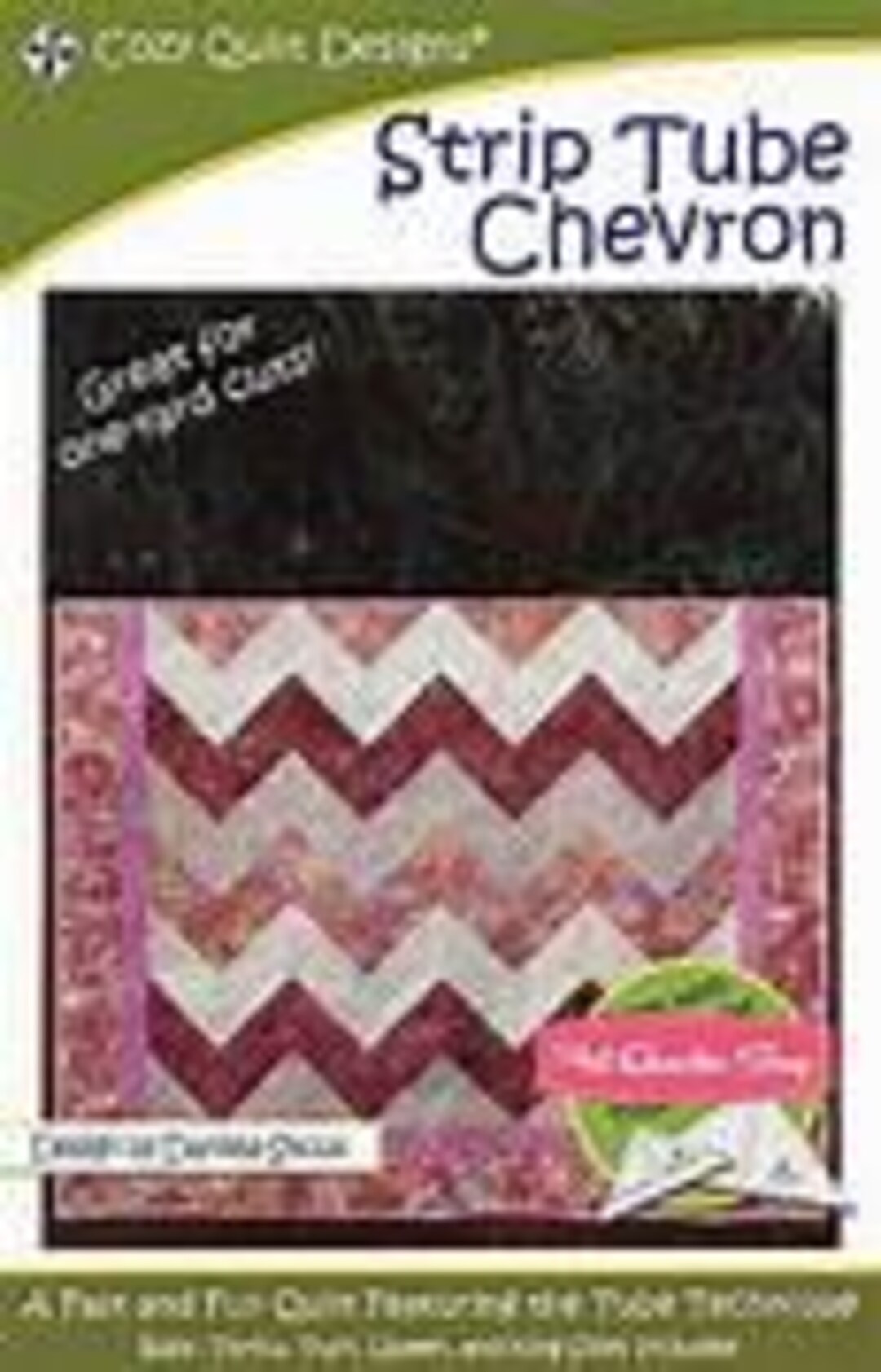 STRIP TUBE Chevron *quilt Pattern* - Cozy Quilt Designs - Georgette ...