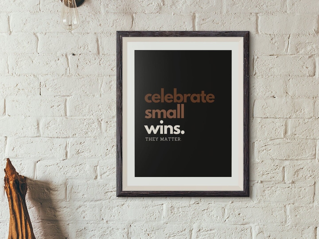 Celebrate Small Wins. 8x10. Motivational Printable Wall Art. bonus ...