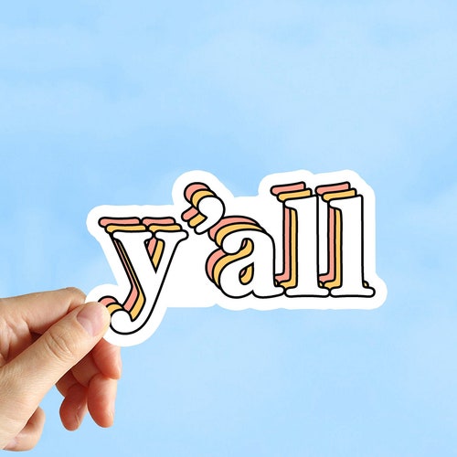 Yall Sticker Colorful Sticker Yee Haw Sticker Funny | Etsy