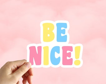 Be Nice Stickers | Etsy