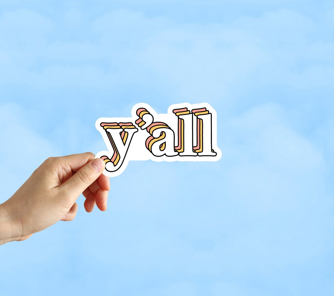 Yall Sticker Colorful Sticker Yee Haw Sticker Funny - Etsy