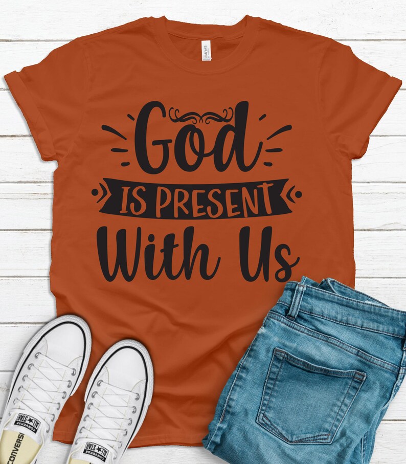 God is Present With Us Svg-faith Svg-svg-quote svg dxf-eps Png ...