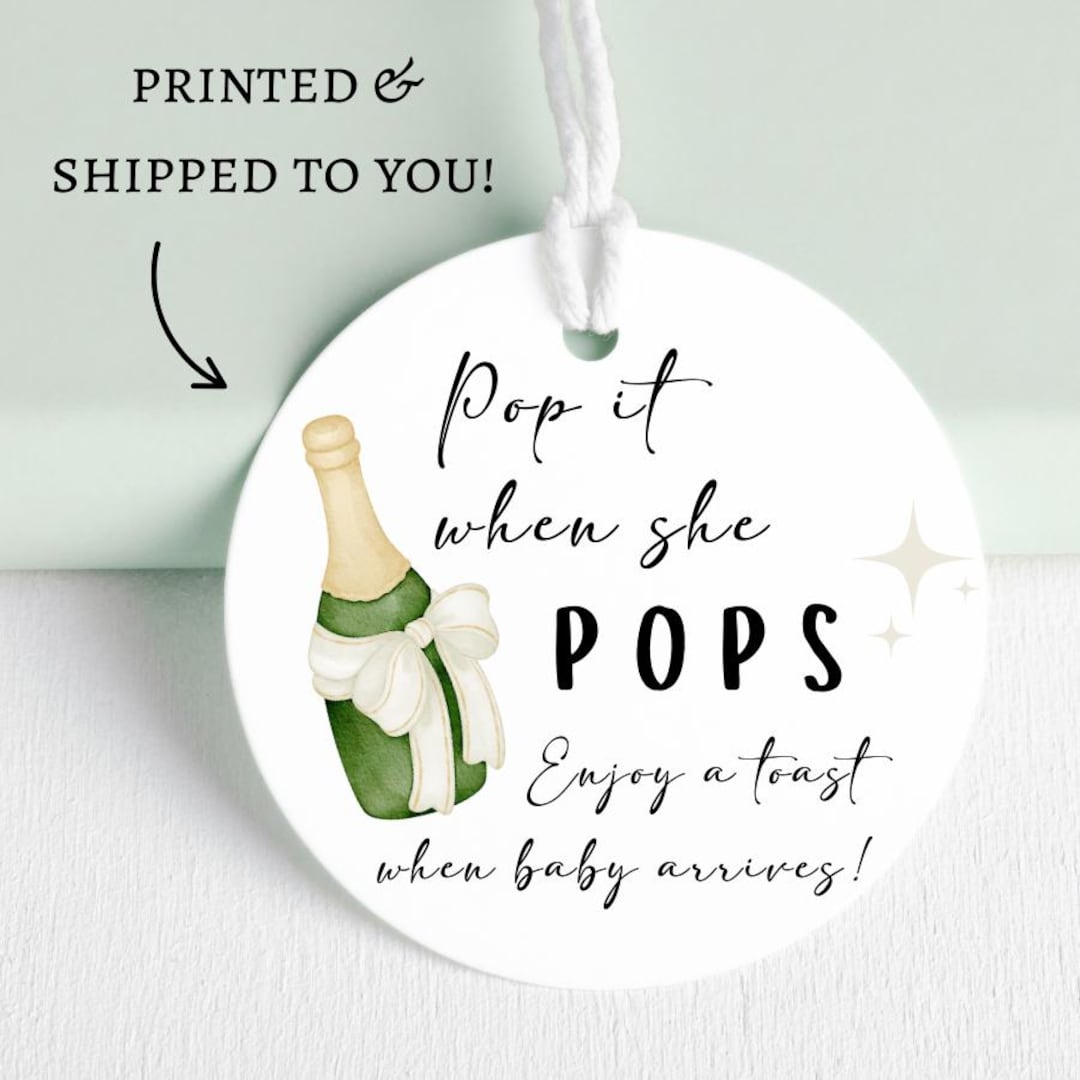 Pop It When She Pops Champagne Favor Tags - Champagne Baby Shower ...
