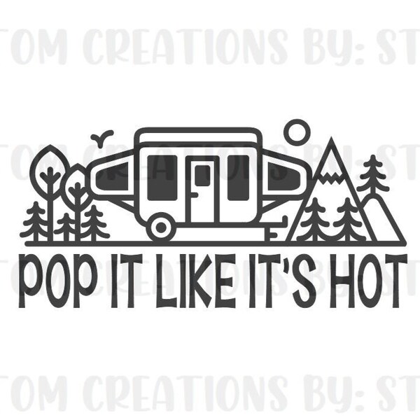 Pop It Like Its Hot Camper Sticker - Etsy