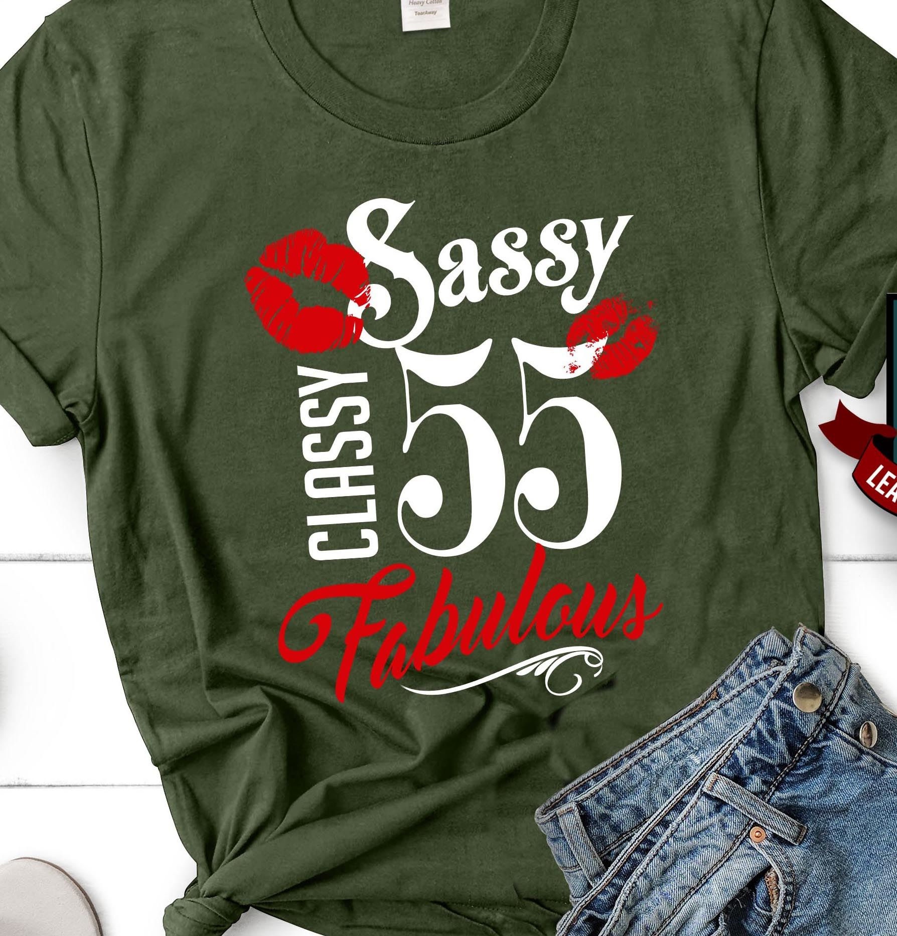 Sassy Classy Fabulous 55 55th Birthday T For Women 55th Etsy Uk