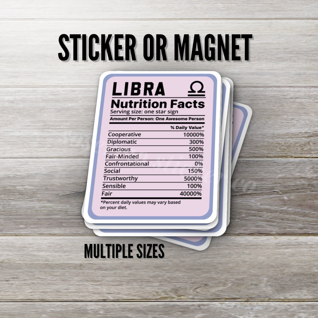 Libra Nutrition Facts Sticker or Magnet: Zodiac Gift - Etsy