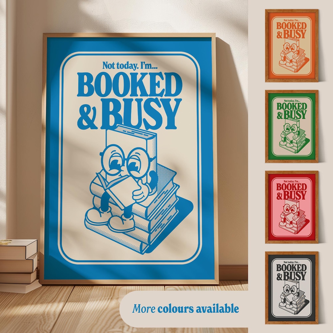 Book Wall Print, Bookish Poster, Retro Reading Art, Booked and Busy ...