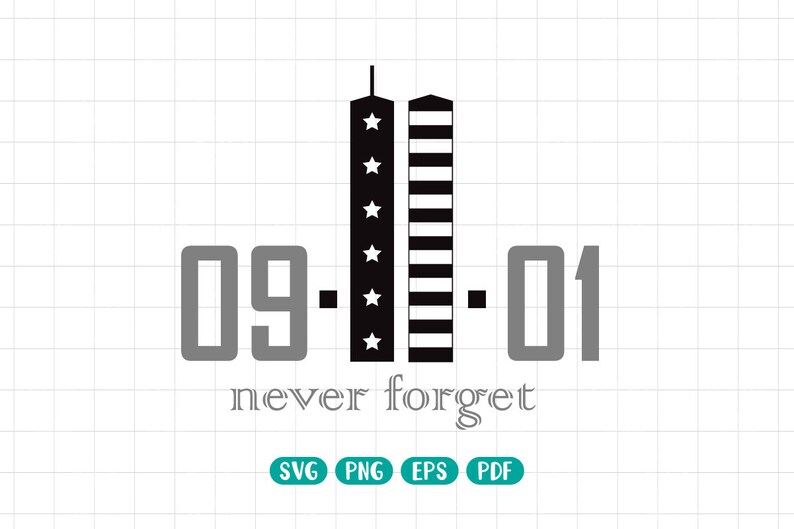 911 Svg September 11 Svg Never Forget 911 911 Memorial - Etsy
