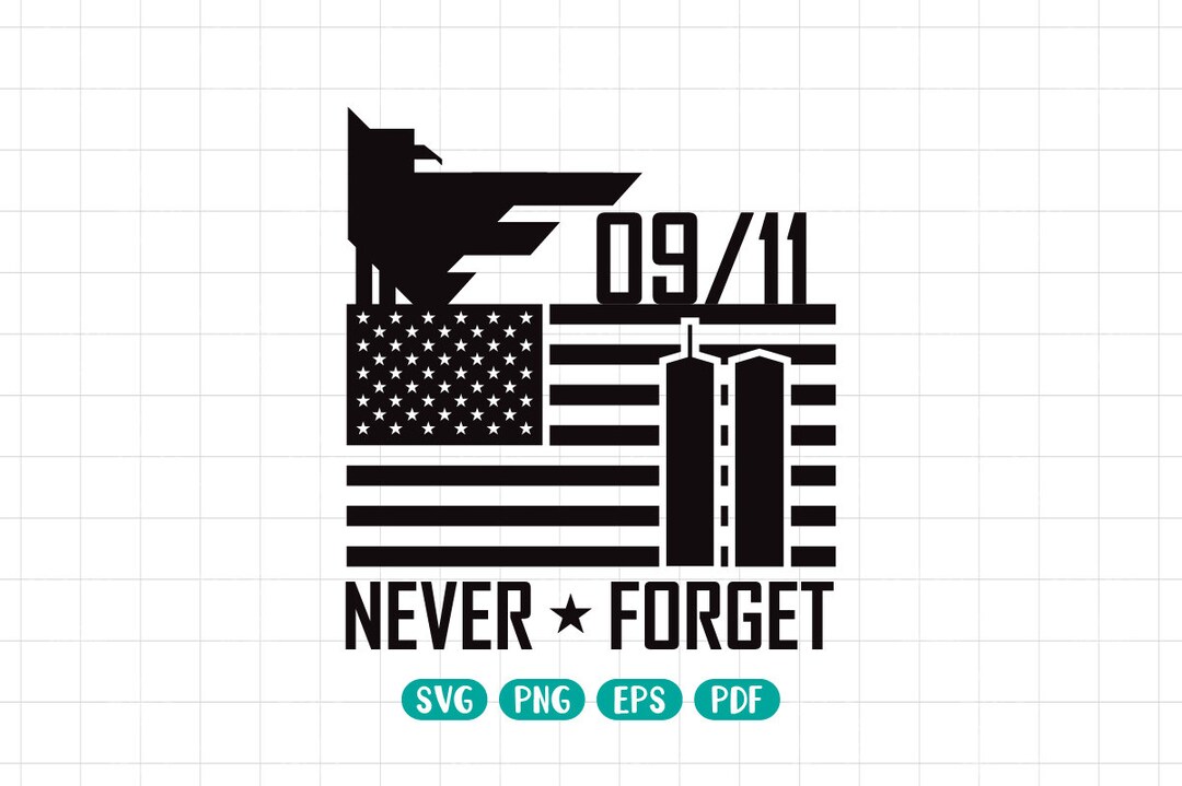 9/11 Never Forget SVG: World Trade Center, Patriot Day (digital ...