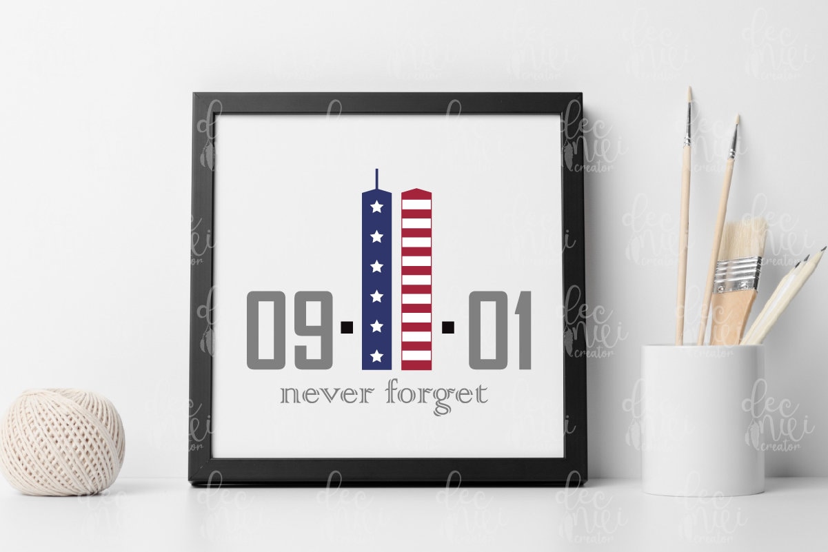 911 svg September 11 svg Never forget 911 911 Memorial | Etsy