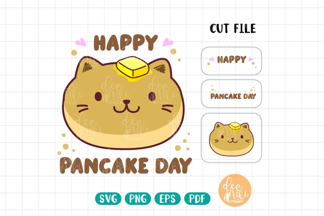 Happy Pancake Day, Pancake SVG Cut File, Cute Pancake, Pancake Clipart ...