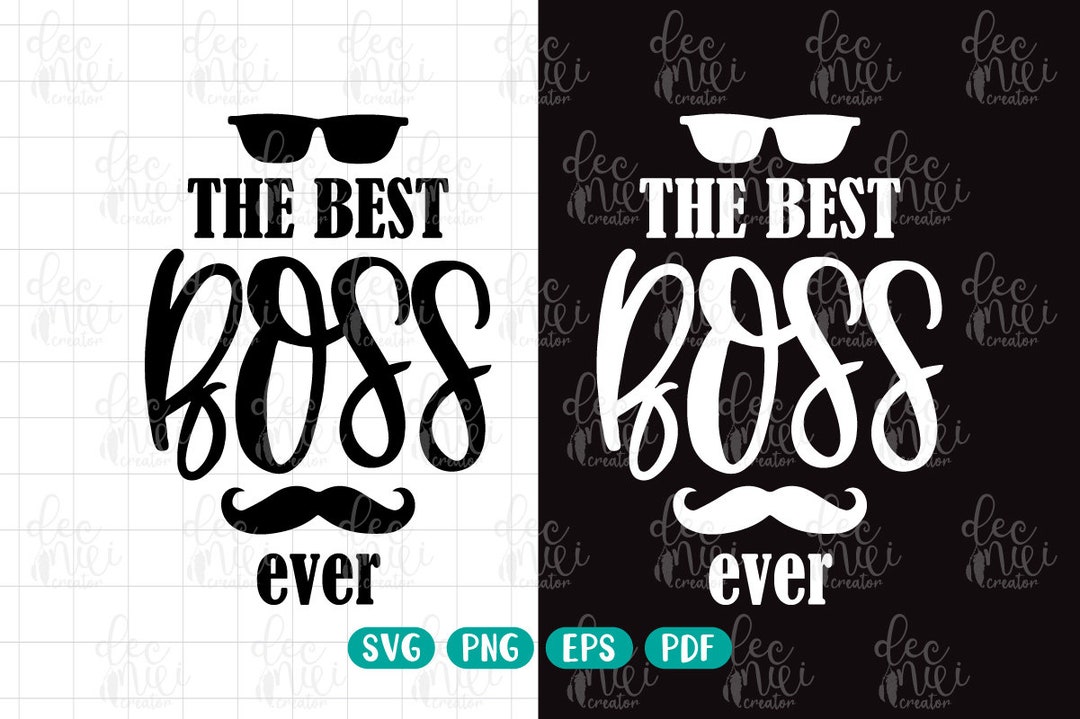 The Best Boss Ever, Boss's Day Svg, World's Best Boss Gift Card Shirt ...