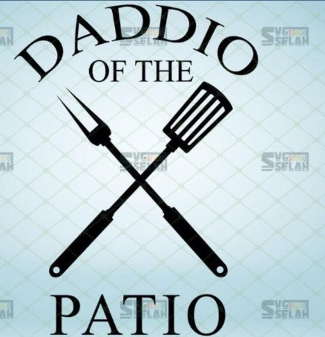 Daddio of the Patio Svg, Dad Apron Svg, Diy Fathers Day Gifts for a ...