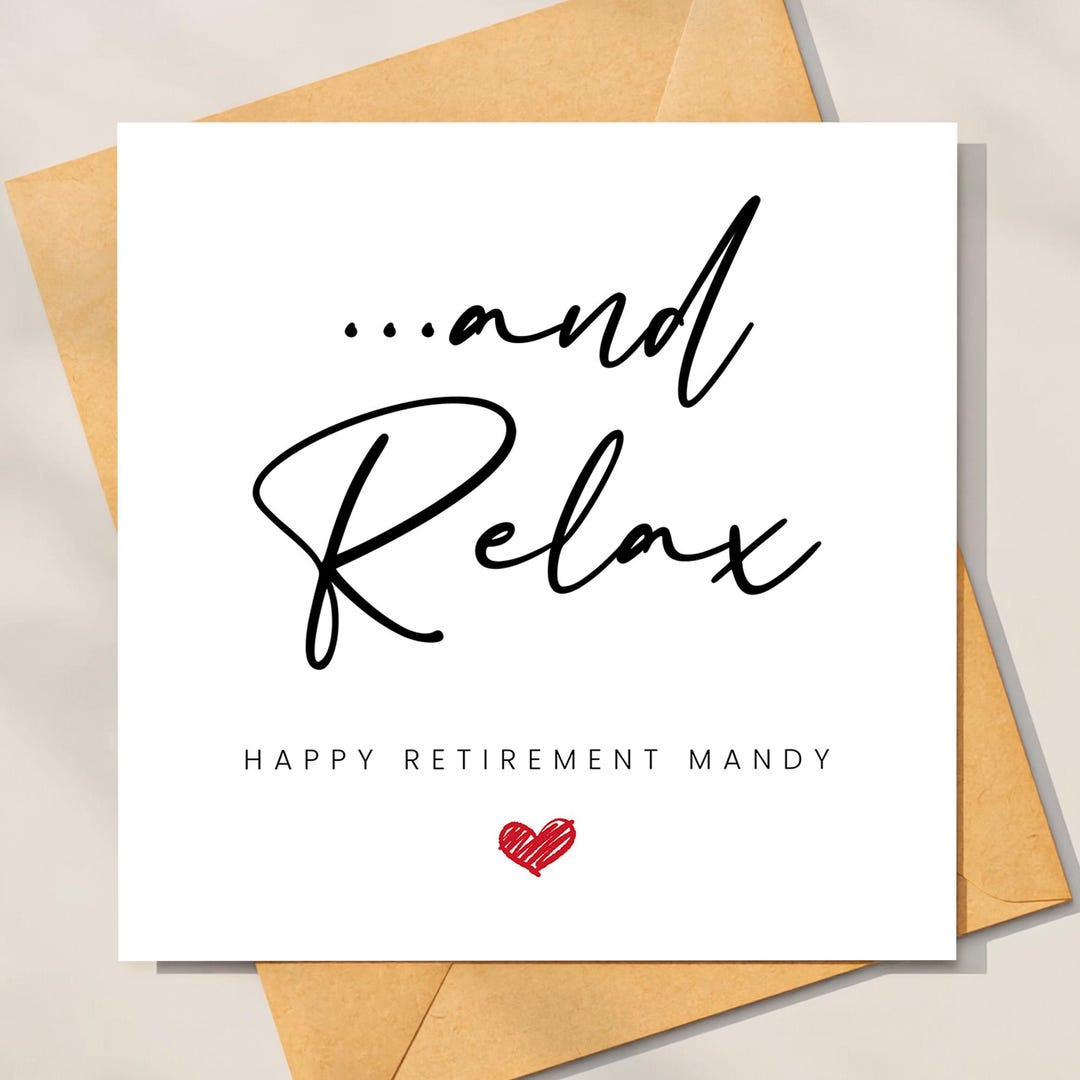 Personalised Happy Retirement Card, Retire and Relax, Leaving Card ...
