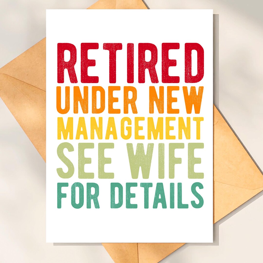 Retirement Under New Management Card, Retire and Relax, Leaving Card ...