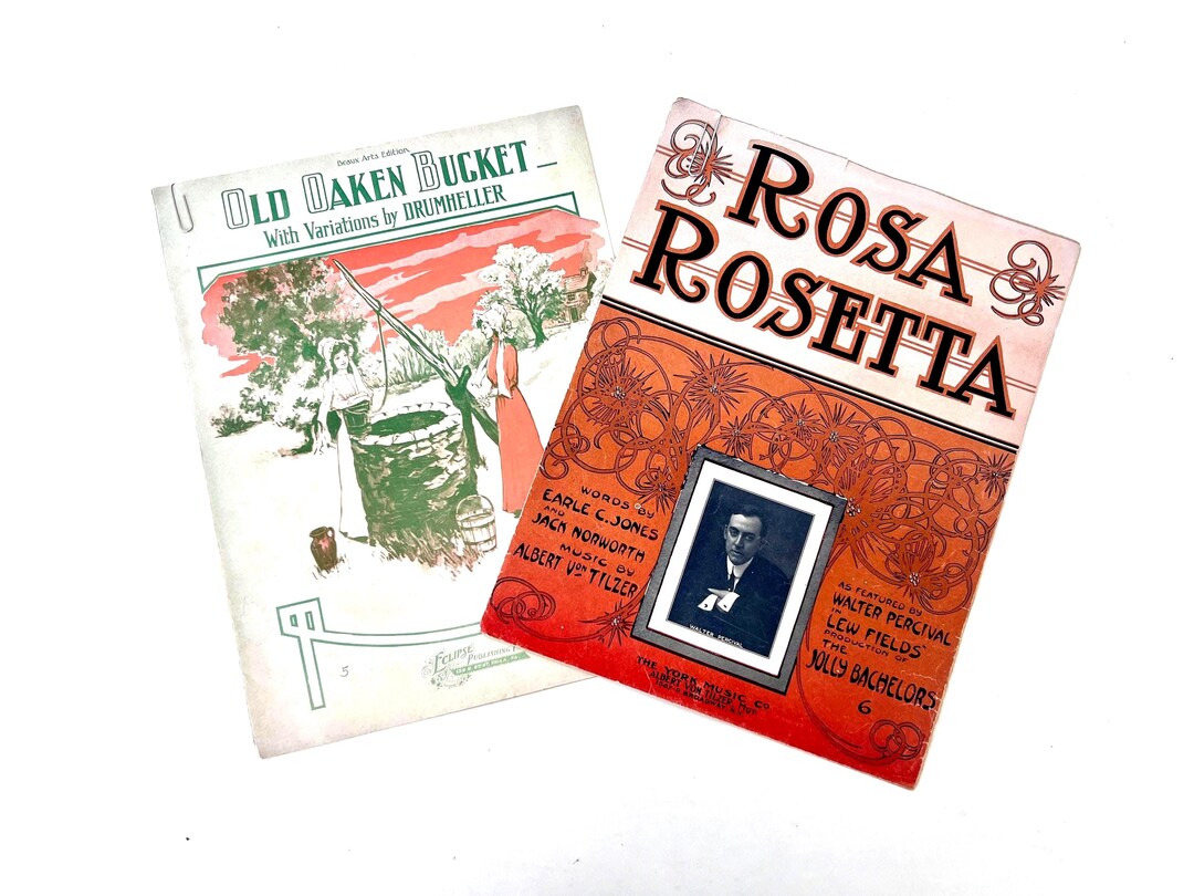 Antique Sheet Music Pair: 1908 Rosa Rosetta & 1909 Old Oaken Bucket ...